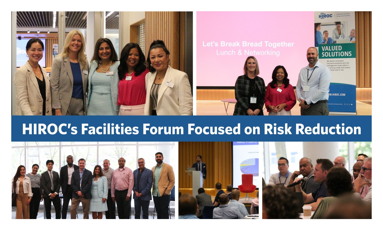 HIROC’s Facilities Forum Focused on Risk Reduction | Healthcare ...
